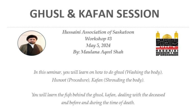 Workshop #3- Ghusl Mayyit – Hussaini Association of Saskatoon